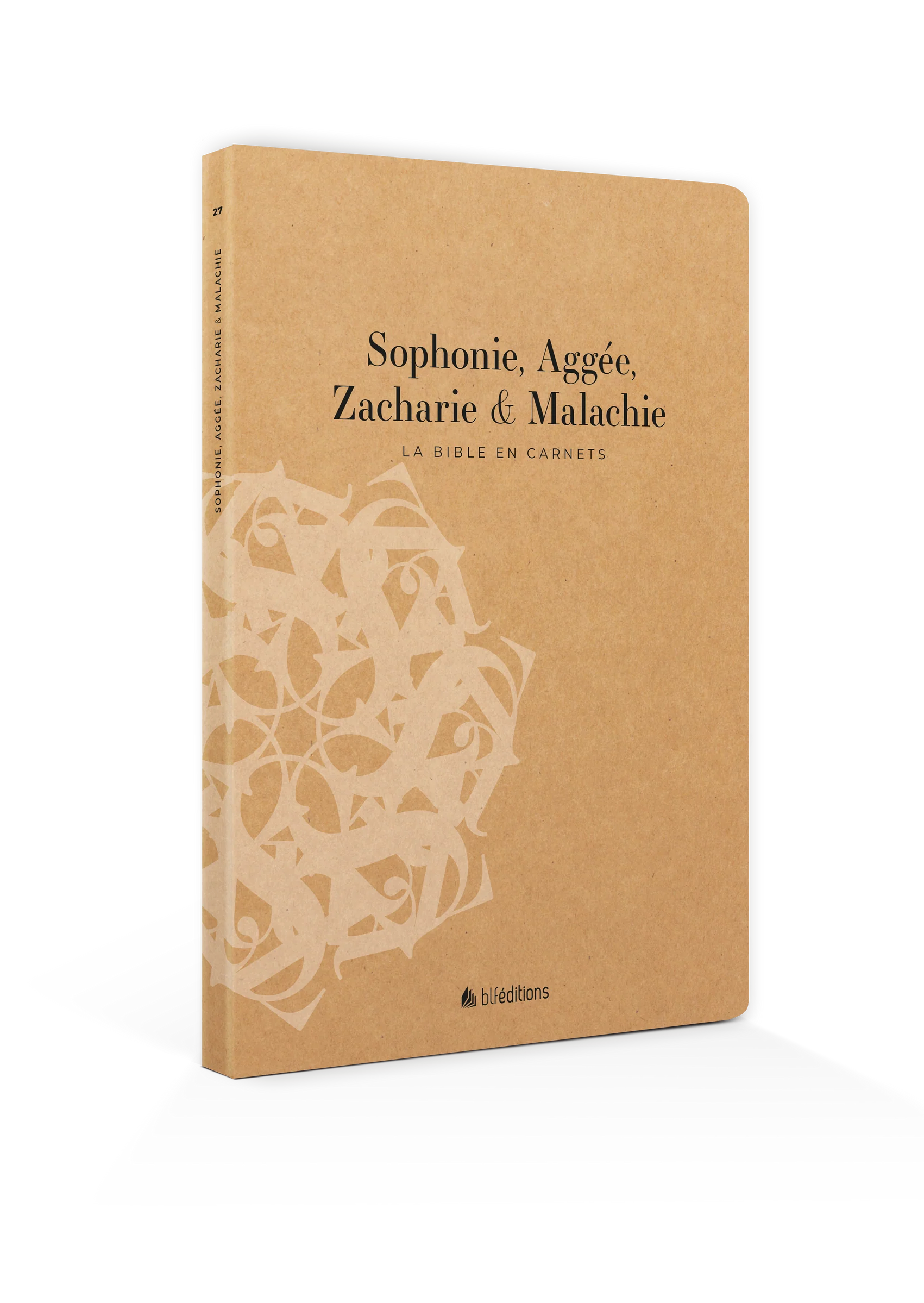 Bible en carnets, La - Sophonie, Aggée, Zacharie et Malachie - Segond ...